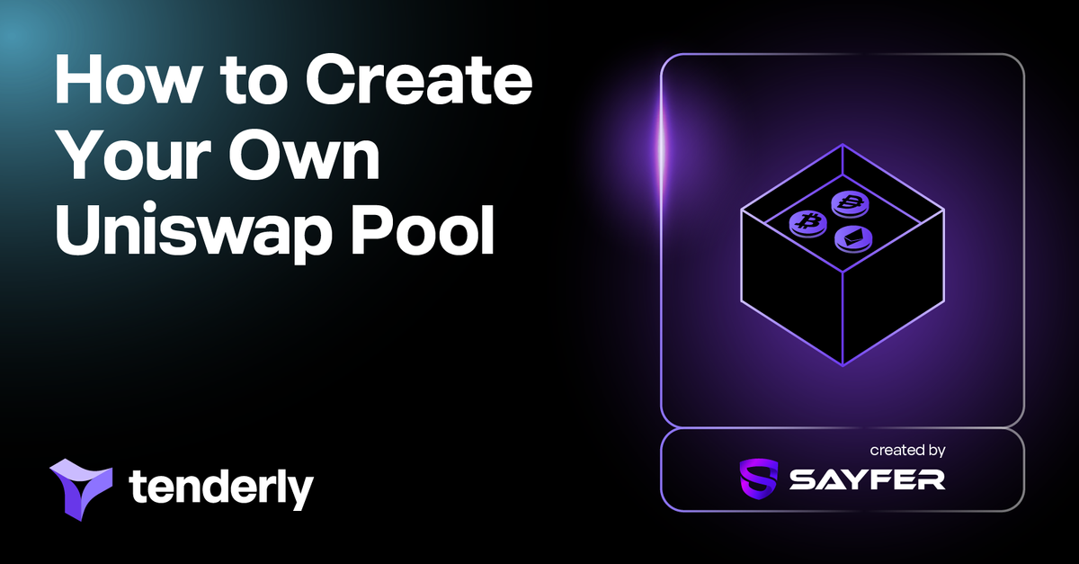 How to Create a Uniswap Pool in Tenderly Sandbox