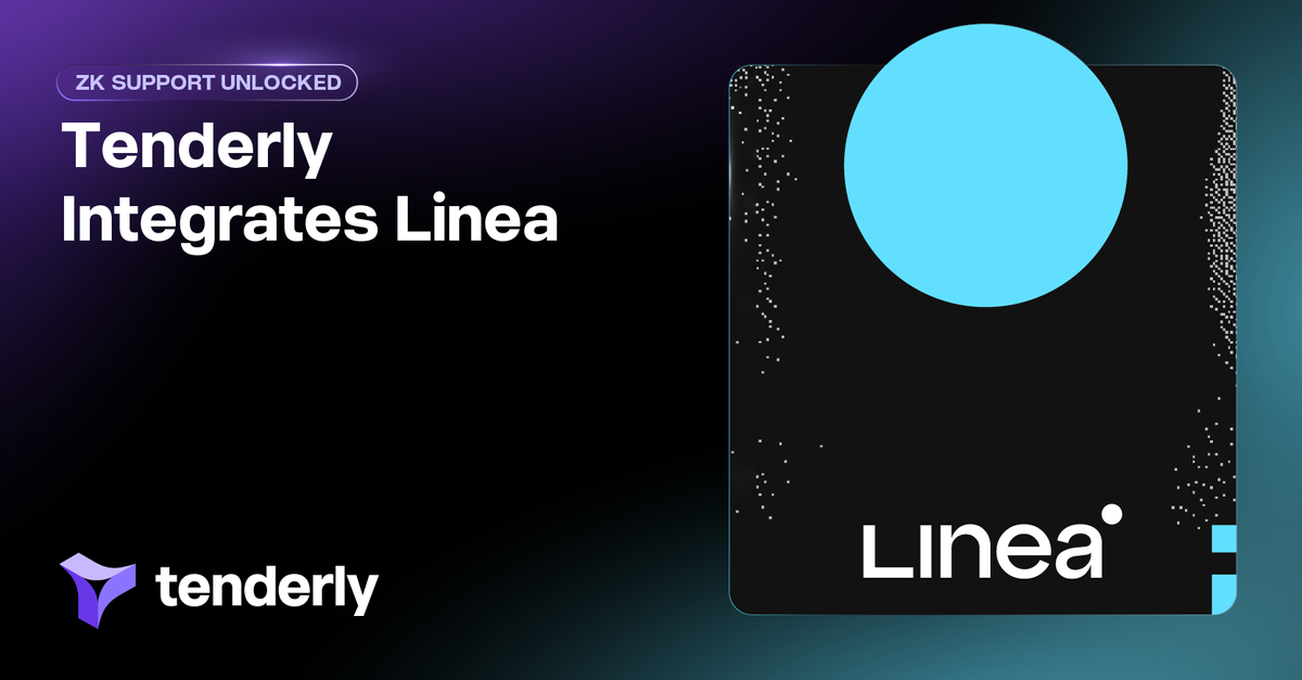 How Tenderly Integrates Linea & Supports ZK-Based Chains